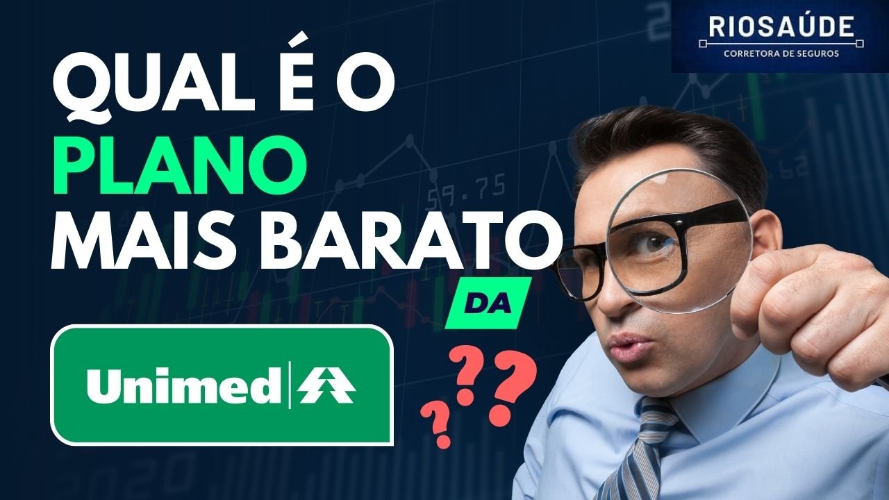 Qual O Plano De Saúde Mais Barato Da Unimed? | Planos De Saúde RJ