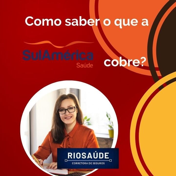 Como saber o que meu plano SulAmérica cobre?