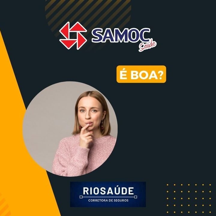 Samoc Saúde é boa?