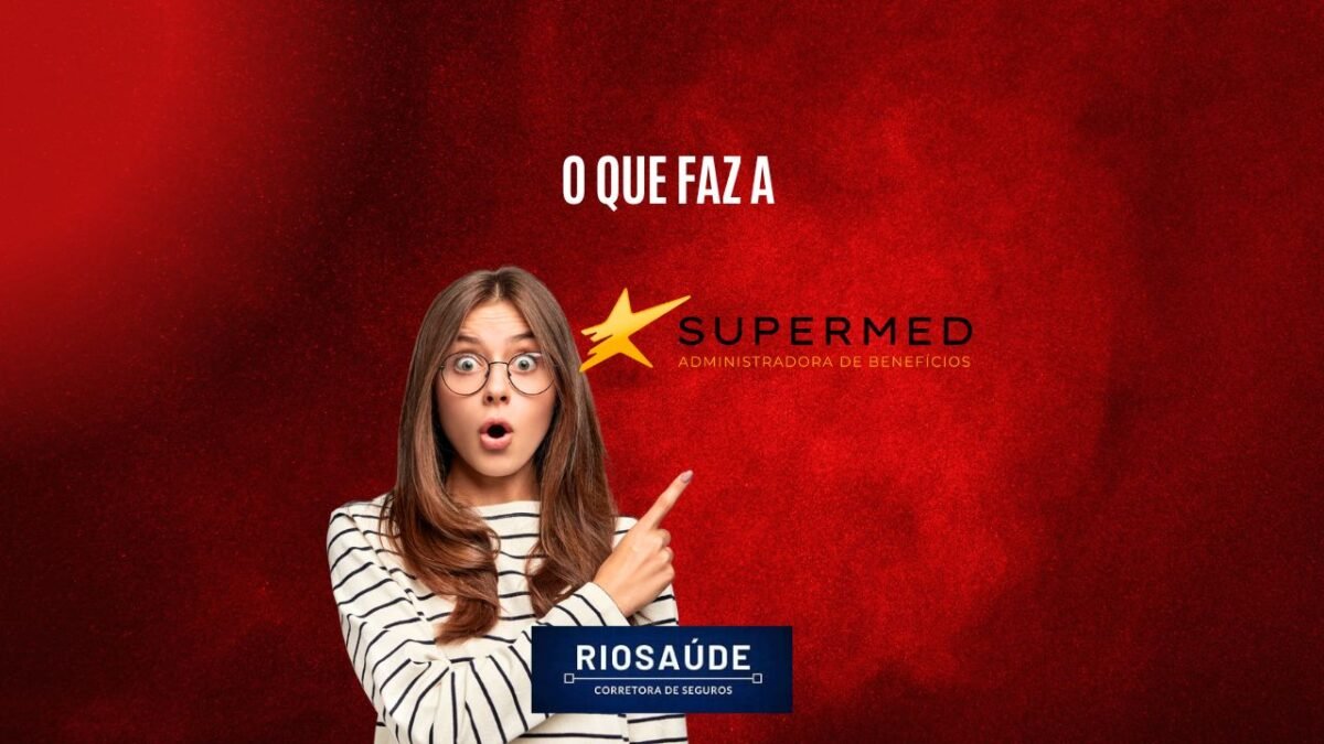 O Que Faz A Supermed? | Planos De Saúde RJ